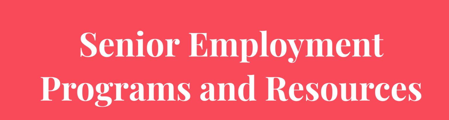 Senior Employment Programs and Resources – Stoneham Senior Center